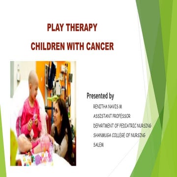 Play therapy for cancer children | PPTX