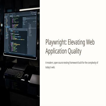 Playwright-Elevating-Web-Application-Quality | PPTX