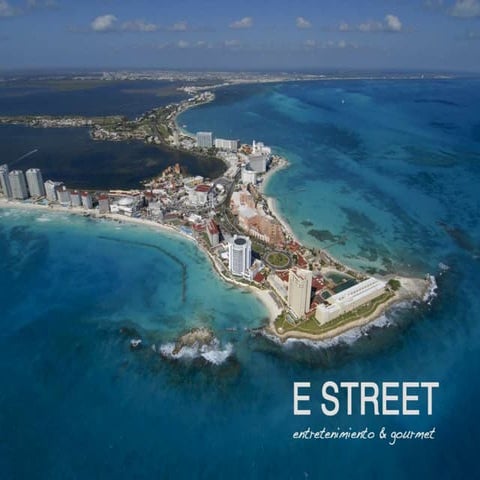 PLAZA E-STREET CANCUN, MEXICO | PPTX