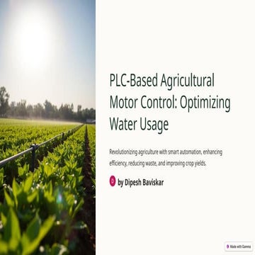 PLC-Based-Agricultural-Motor-Control-Optimizing-Water-Usage (1).pptx