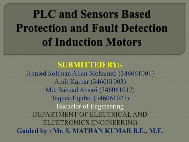 Plc And Sensors Based Protection And Fault Detection Of Induction