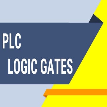 Plc logic gates | PPTX