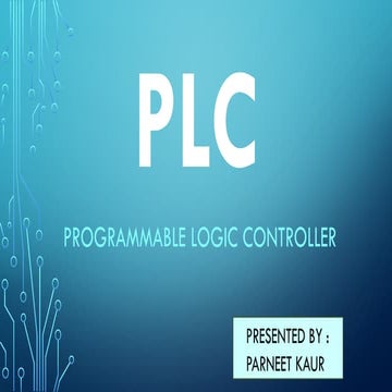 PLC PPT.ppsxBDSKHVJKDXHVBJHDVJDHJFHVJHZDBVHJD | PPT