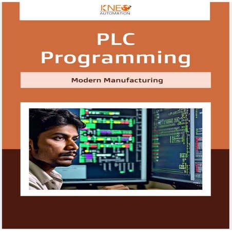 How PLC Programming is Driving Innovation in Modern Manufacturing | PDF