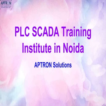 PLC SCADA Training Institute in Noida.pptx