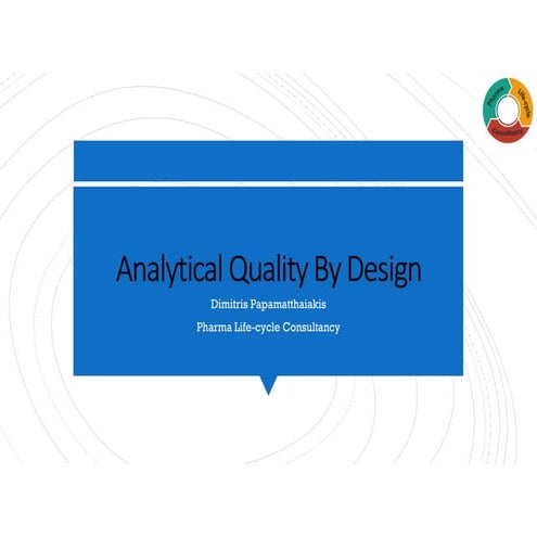 PLC seminar Analytical Quality By Design | PPT
