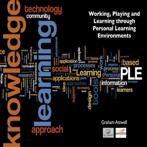 Working, learning and playing through Personal Learning Environments | KEY