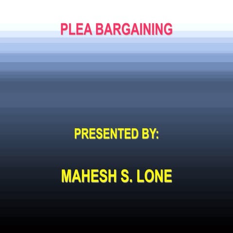 Plea bargaining | PPT