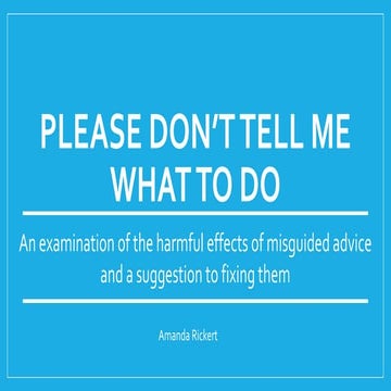 Please don’t tell me what to do | PPT
