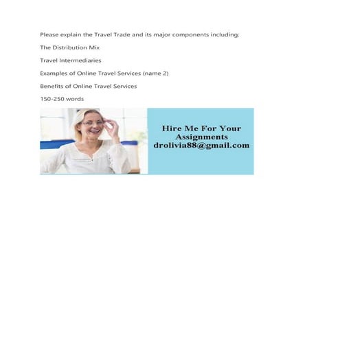 Please explain the Travel Trade and its major components including- Th ...