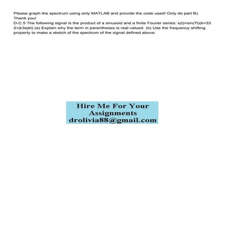 Please Graph The Spectrum Using Only Matlab And Provide The Pdf Physics Science