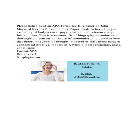 Please help I need an APA formatted ILA paper on John Maynard .docx