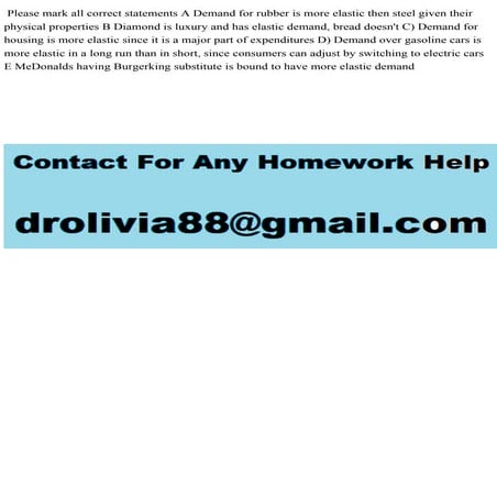 Please mark all correct statements A Demand for rubber is more elasti.pdf