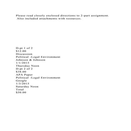 Please read closely enclosed directions to 2-part assignment. Also .docx