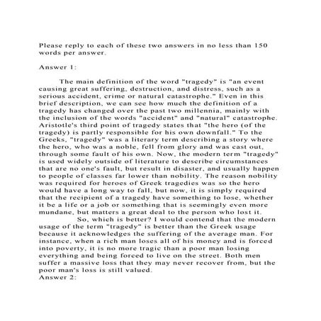 Please reply to each of these two answers in no less than 150 word.docx