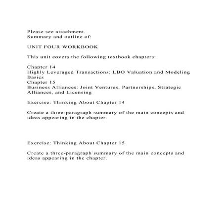 Please see attachment.Summary and outline ofUNIT FOUR WORKB.docx