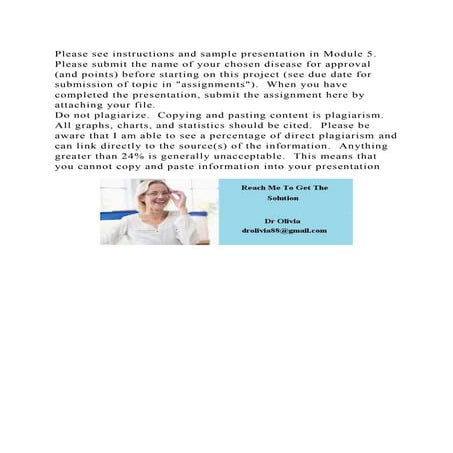 Please see instructions and sample presentation in Module 5. Please.docx