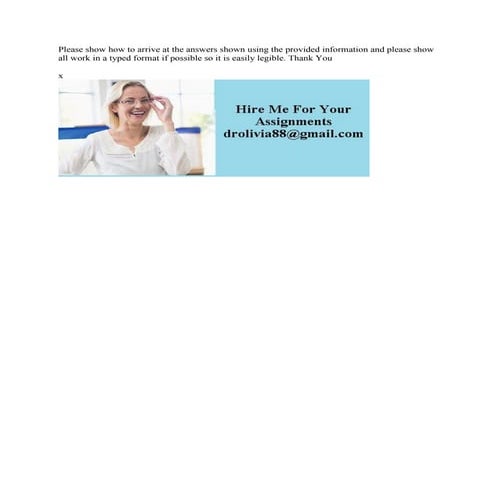 Please show how to arrive at the answers shown using the provided info.pdf