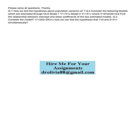Please solve all questions Thanks Q1 How we test the hypot.pdf ...