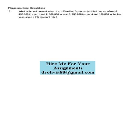 Please use Excel Calculations 9What is the net pr.pdf