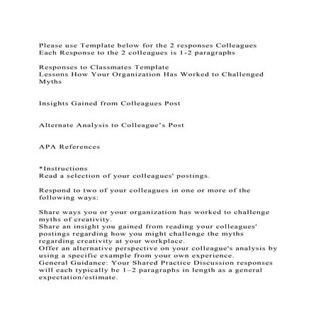 Please use Template below for the 2 responses ColleaguesEach Res.docx