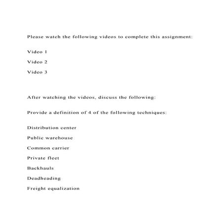 Please watch the following videos to complete this assignment.docx