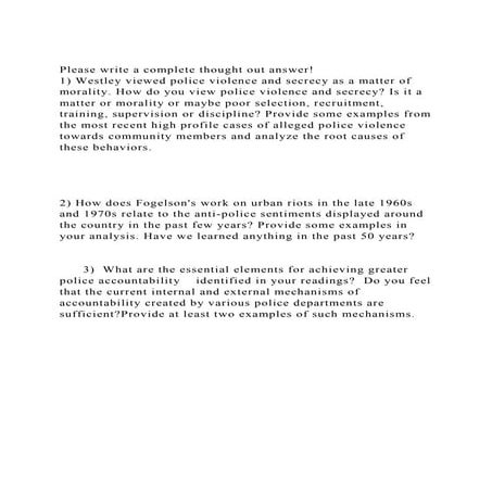 Please write a complete thought out answer!1) Westley viewed pol.docx