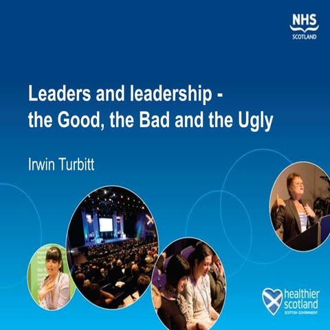 Plenary 2 Leaders and Leadership - The Good, The Bad and The Ugly | PPTX