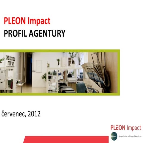 Pleon impact credentials_červenec_2012 | PPT