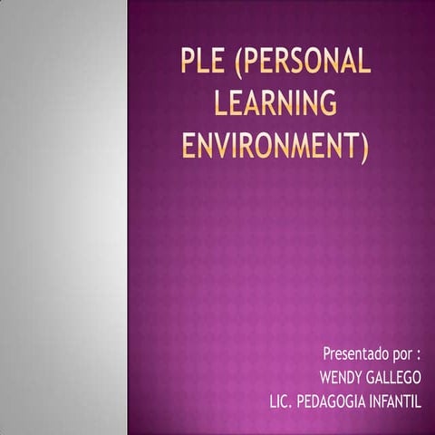 Ple (personal learning environment) diap | PPTX | Technology & Computing