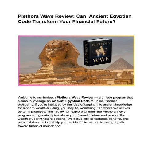 Plethora Wave Review_ Can Ancient Egyptian Code Transform Your Financial Future.pdf