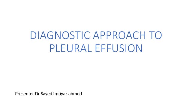Approaches to pleural effusion | PPTX