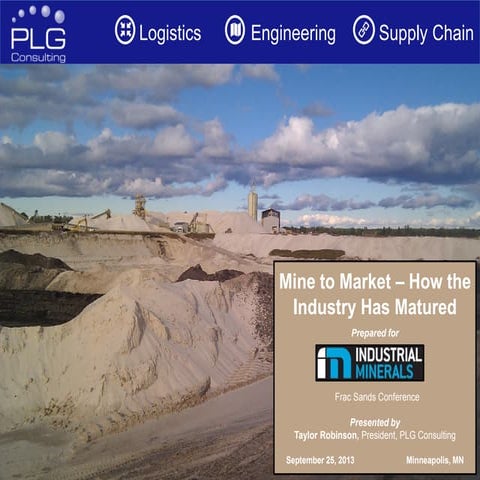 PLG Industrial Minerals Frac Sand Presentation | PDF
