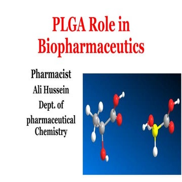 PLGA Role in Biopharmaceutics | PPTX