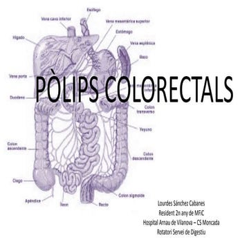 Pòlips Colorrectals. Lourdes Sánchez. | PPT