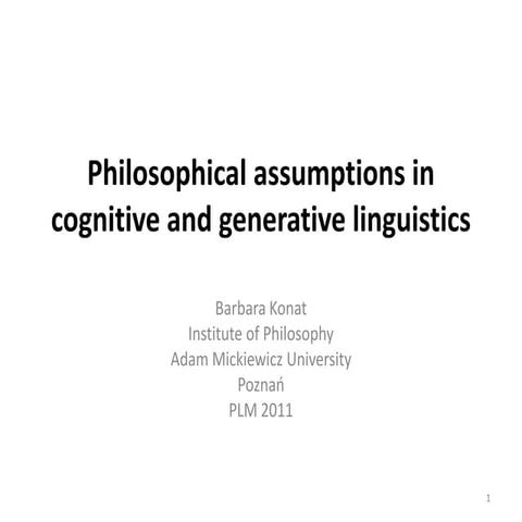 Philosophical assumptions in cognitive and generative linguistics | PPTX