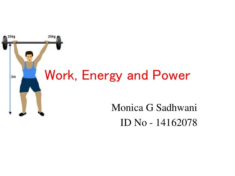 Work Energy and Power