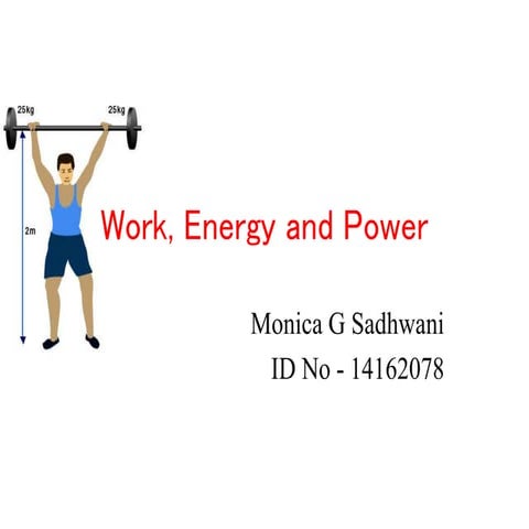 Work Energy and Power | PPTX | Physics | Science