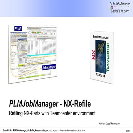 PlmJobManager NX Refile Presentation english | PDF