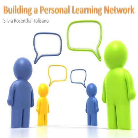 Building a Personal Learning Network | PPTX