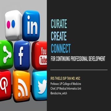 Curate, Create, Connect for Continuing Professional Development | PDF
