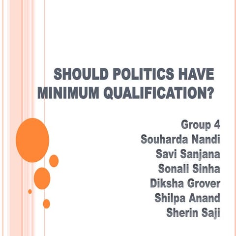 SHOULD POLITICS HAVE MINIMUM QUALIFICATION? | PPTX