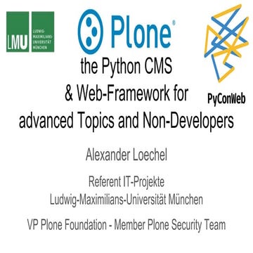 Plone The Python Cms And Web Framework For Advanced Topics And Non Developers Ppt