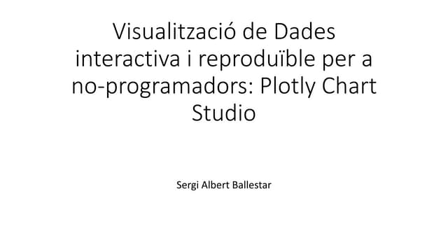 DataViz for non-coders: Plotly chart studio | PPT DataViz for non-coders: Plotly chart studio | PPT