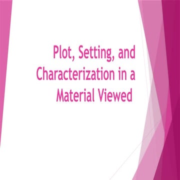 Plot, Setting, and Characterization in a.pptx