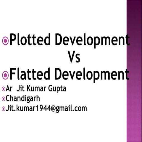 Plotted Development vs Flatted decvelopment | PPT