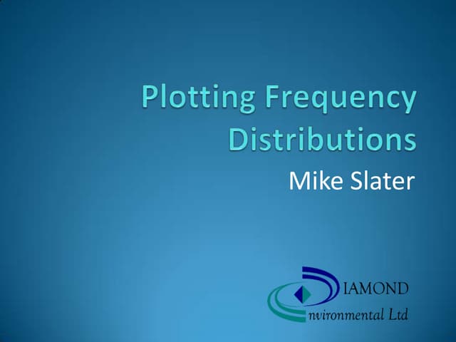 Plotting Frequency Distributions | PPT Plotting Frequency Distributions | PPT