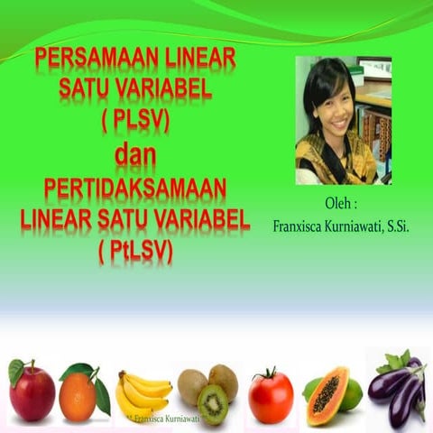Persamaan Dan Pertidaksamaan Linear Satu Variabel | PPTX