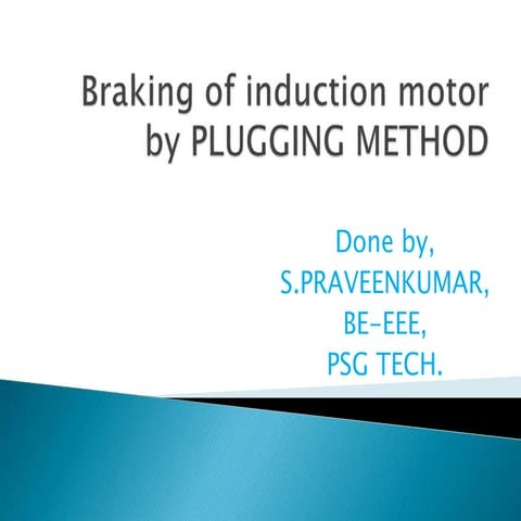 Plugging braking | PPTX