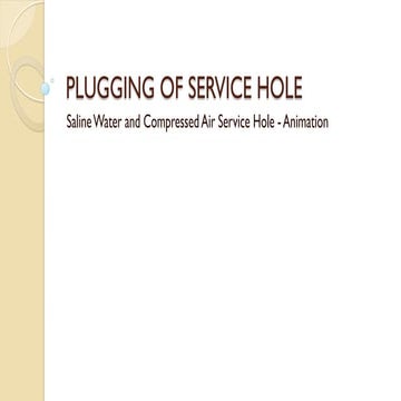 Plugging of Service Hole_Animation | PPT